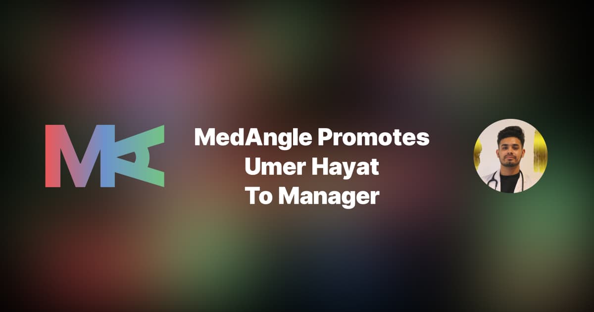 MedAngle Promotes Umer Hayat to Manager